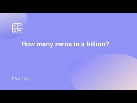 How many zeros in a billion?