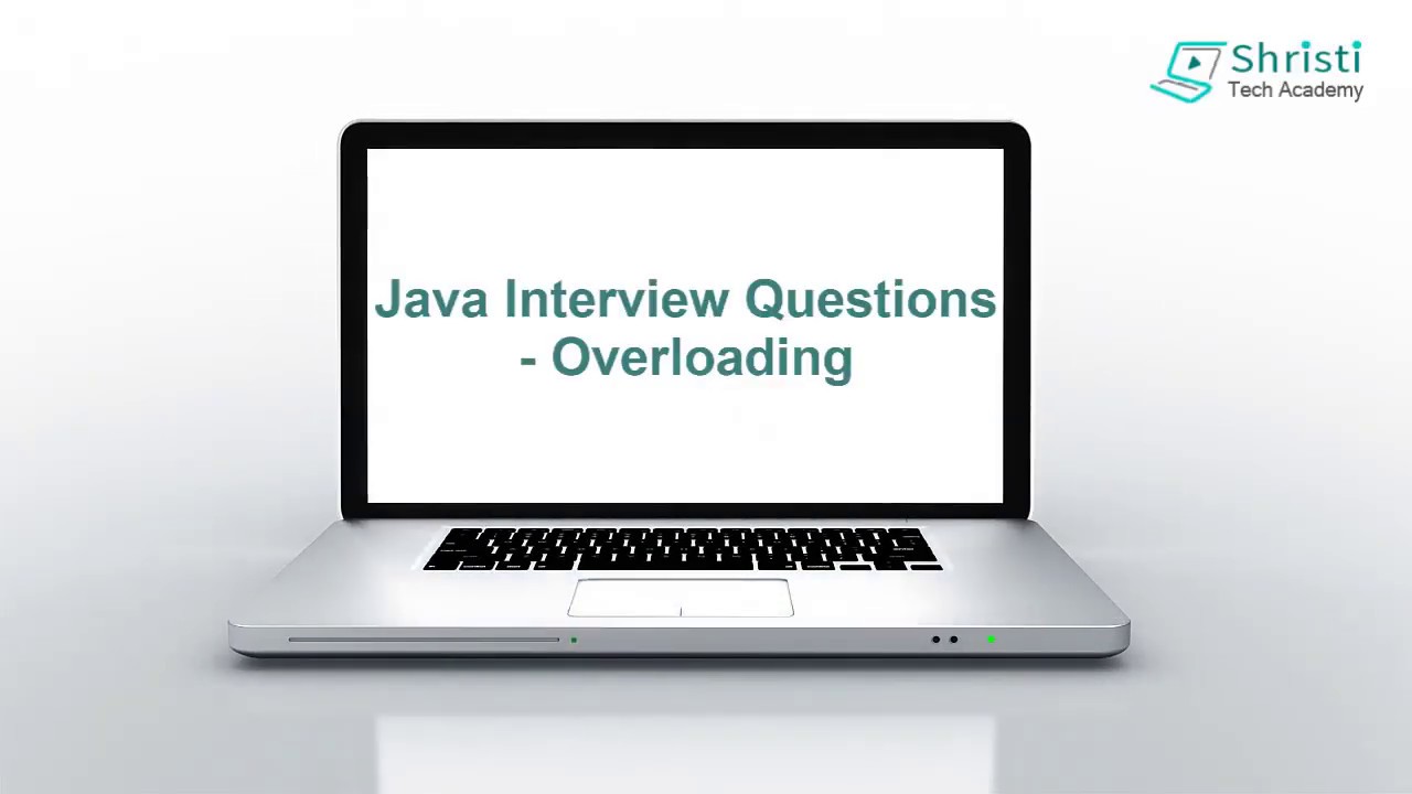 Java Interview Question and Answers - Overloading