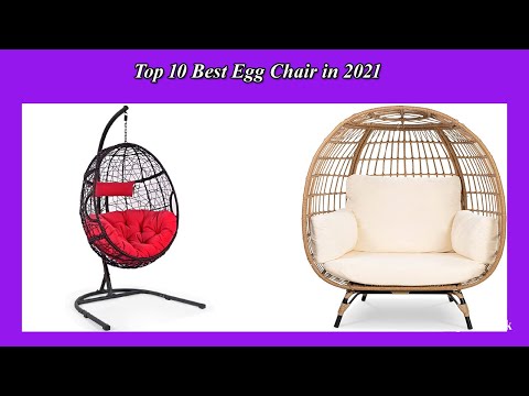 Top 10 Best Egg Chair Update Model in 2021