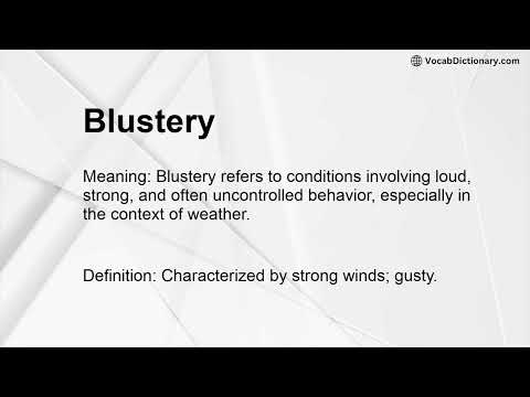 Blustery Meaning