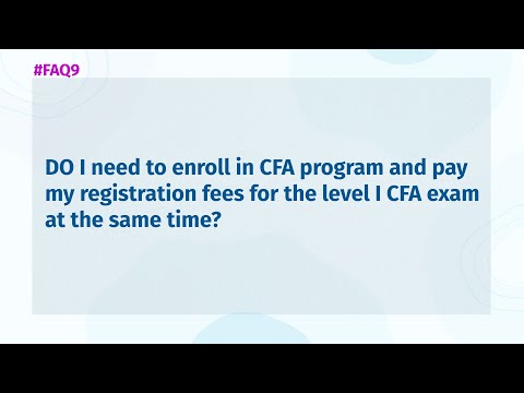 #FAQ9 | When to pay Enrollment & Registration Fee for Level I CFA Exam | Frequently Asked Questions