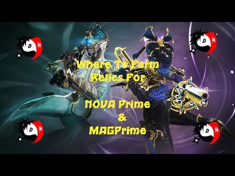 Where To Farm Nova and Mag relics - Warframe Nov 2018