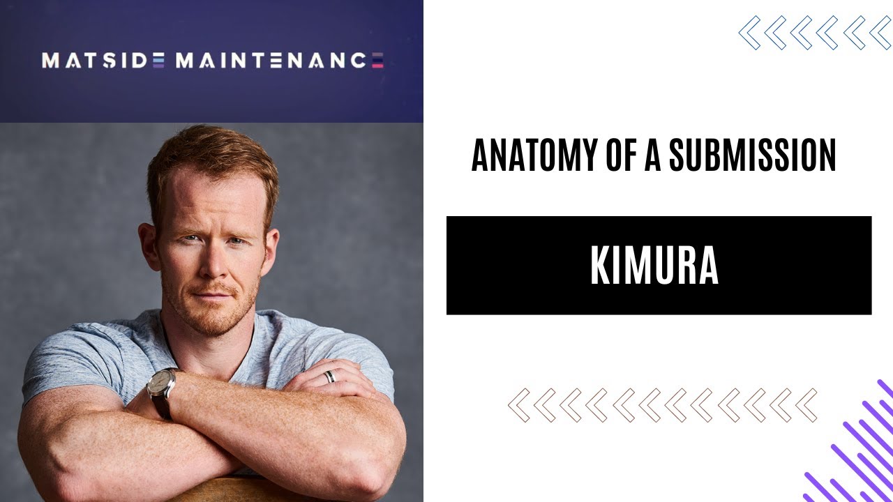 The Kimura | Anatomy of a Submission