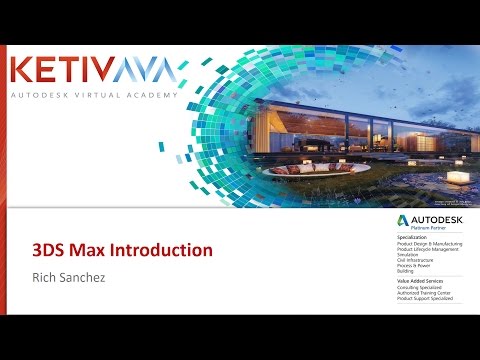 3ds Max Overview | Autodesk Virtual Academy