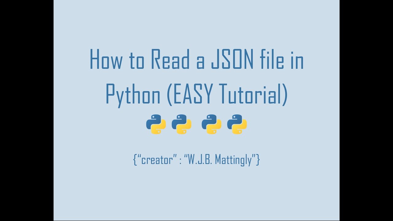 How to Read a JSON file in Python (Python and JSON Tutorial 02)