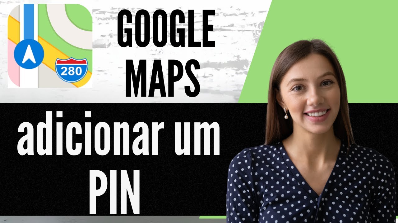 Como adicionar um PIN no Google Maps