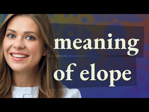Elope | meaning of Elope