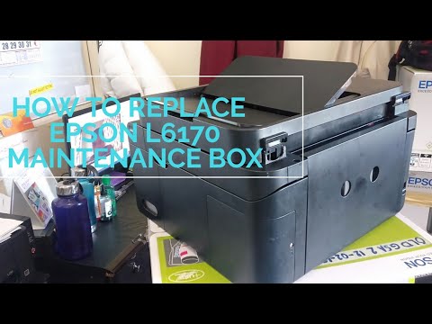 How to Replace Epson L6170 Maintenance Box
