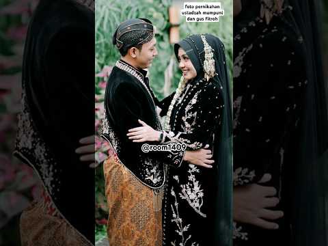 foto pernikahan ustadzah mumpuni dan gus fitroh. #shorts #mumpuni #viral