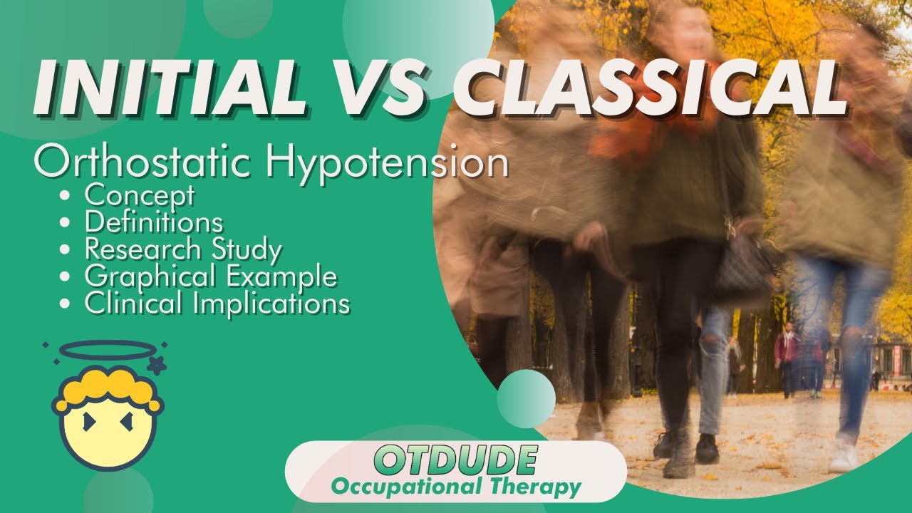 Initial vs Classical Orthostatic Hypotension: EBP Graphical Example – OT Dude Occupational Therapy