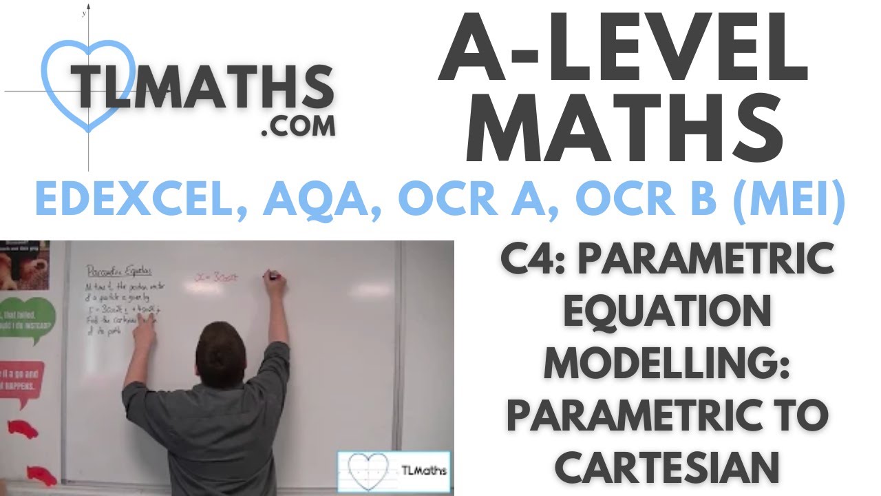 A-Level Maths: C4-01 Parametric Equation Modelling: Parametric to Cartesian
