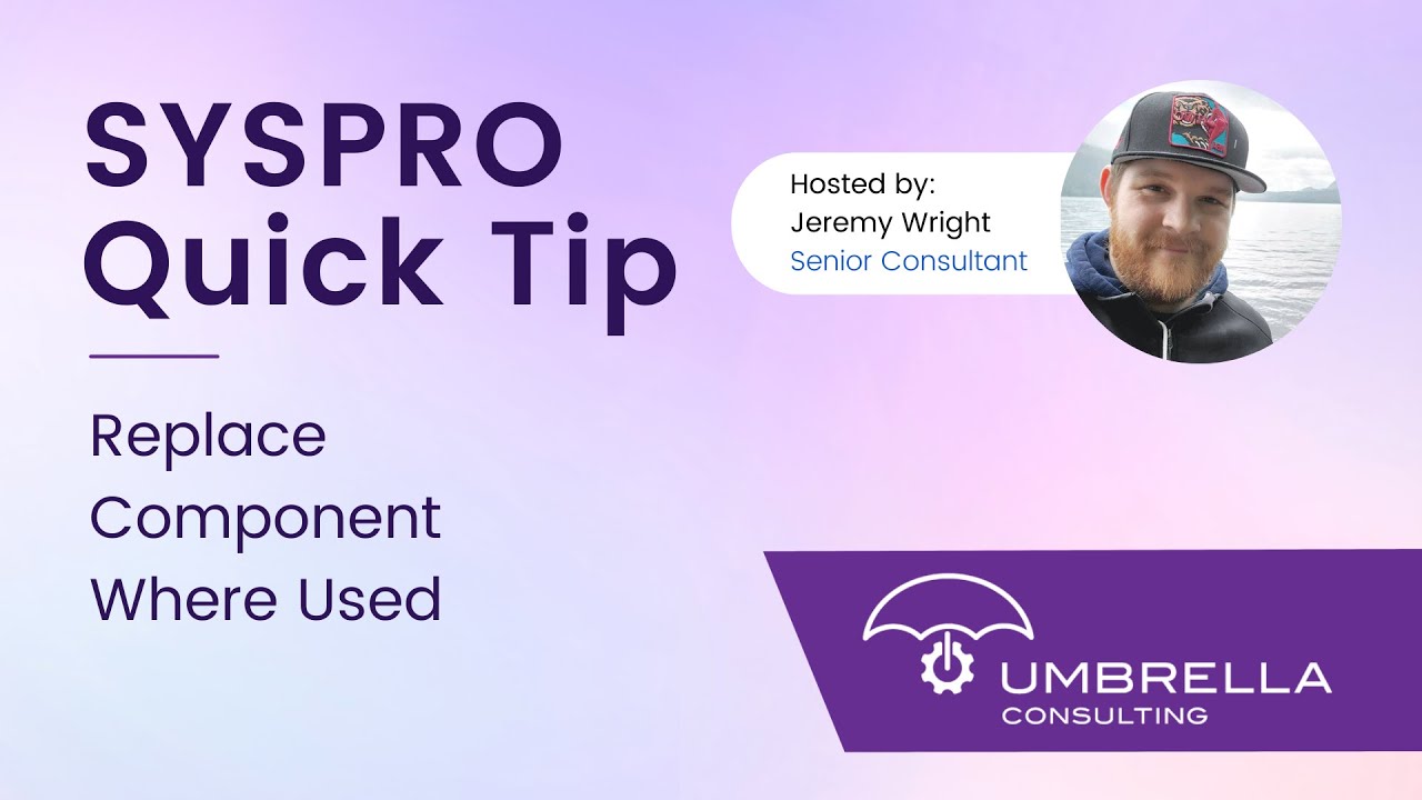 SYSPRO Quick Tip | How to Use Replace Component Where Used