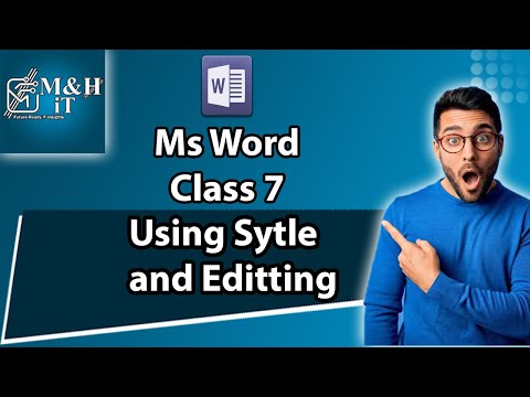 Class 7 using styles and editing