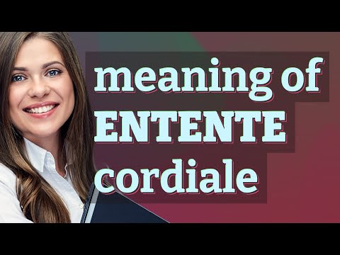 Entente cordiale | meaning of Entente cordiale
