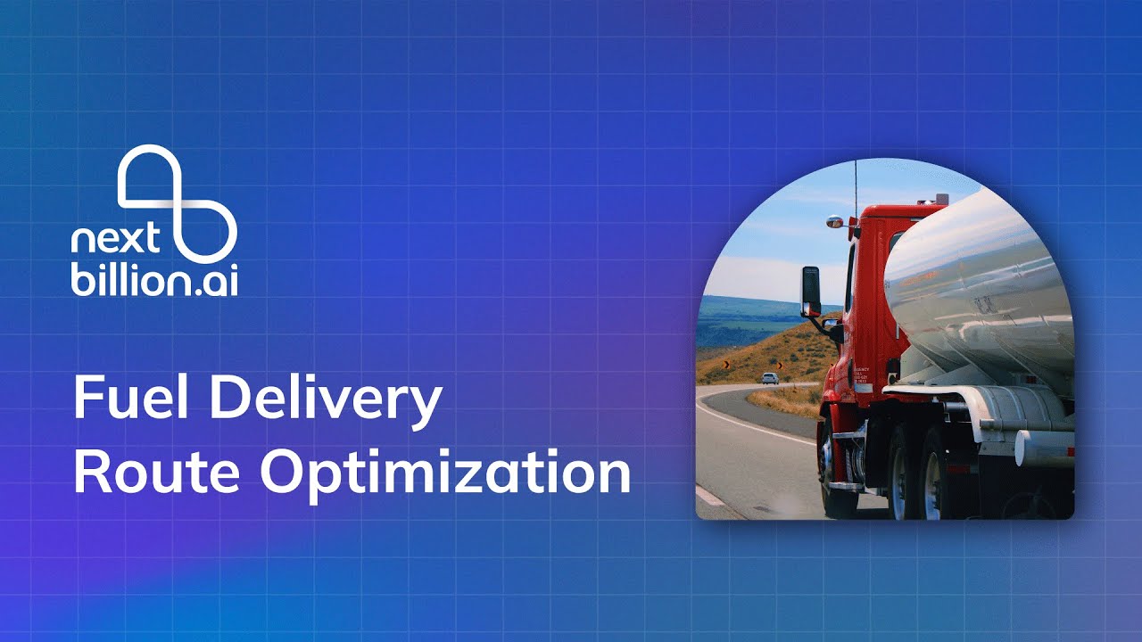 Fuel Delivery Route Optimization by Nextbillion.ai