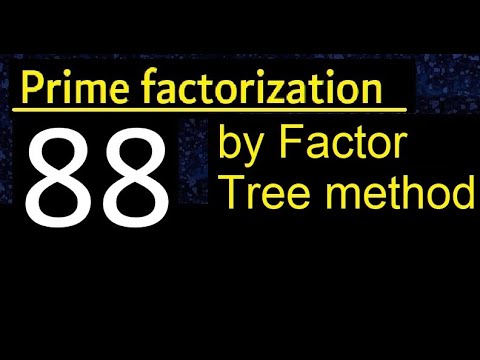 Prime factorization of 88 by factor tree method . Factor tree of 88 . How to find prime factors