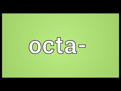 Octa- Meaning