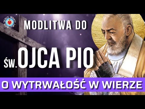 WIELKA MODLITWA DO ŚW. OJCA PIO