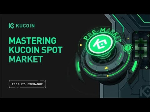 Mastering KuCoin's Spot Market: A Complete Guide for Crypto Traders