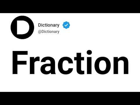 Fraction Meaning In English