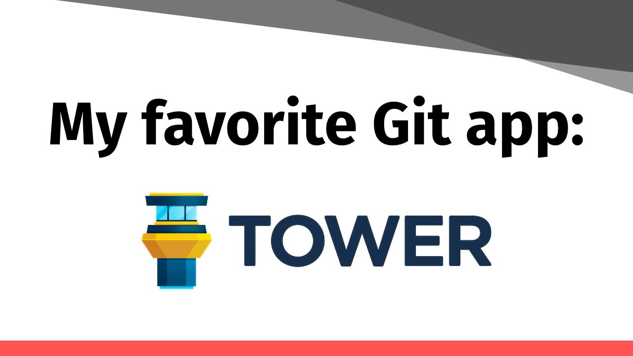 My Favorite Git App: Tower