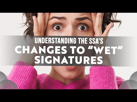 Social Security Administration's Changes to "Wet" Signatures