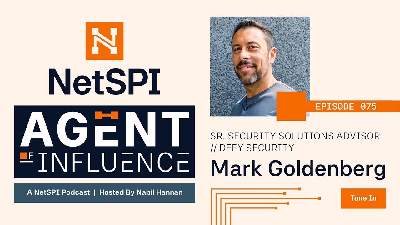 Agent of Influence | EPISODE 075 — Why “Scan, Find, Patch” Is No Longer Enough