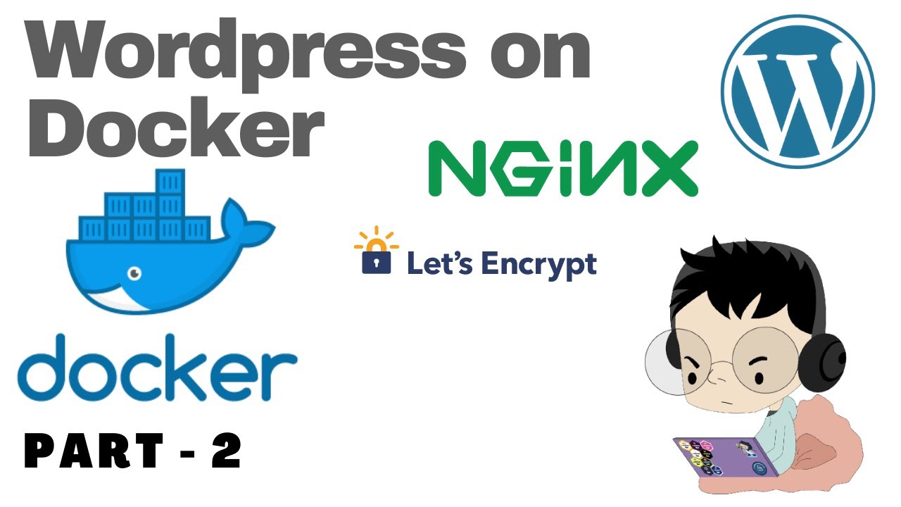 Install Wordpress inside Docker Container using docker-compose - p2