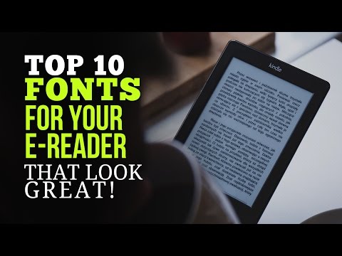 Top 10 Fonts for Your e-Reader That Look Great For Your Reading Pleasure