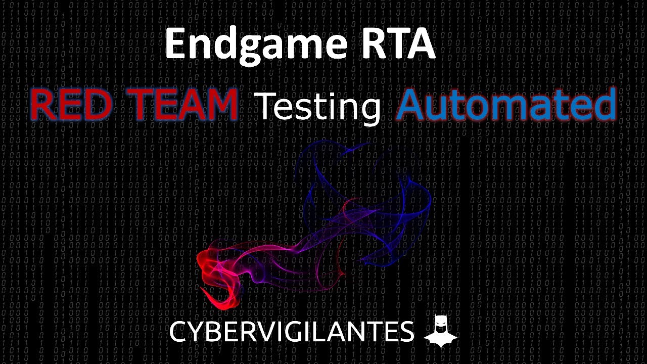 Endgame RTA | Red Team Testing Automated