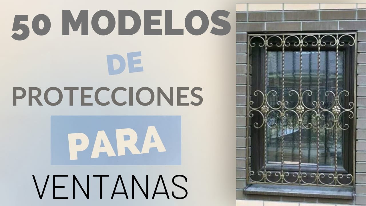 50 MODELOS DE PROTECCIONES DE VENTANAS