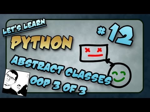 Let's Learn Python #12 - Abstract Classes, Multiple Inheritance - OOP 3 of 3