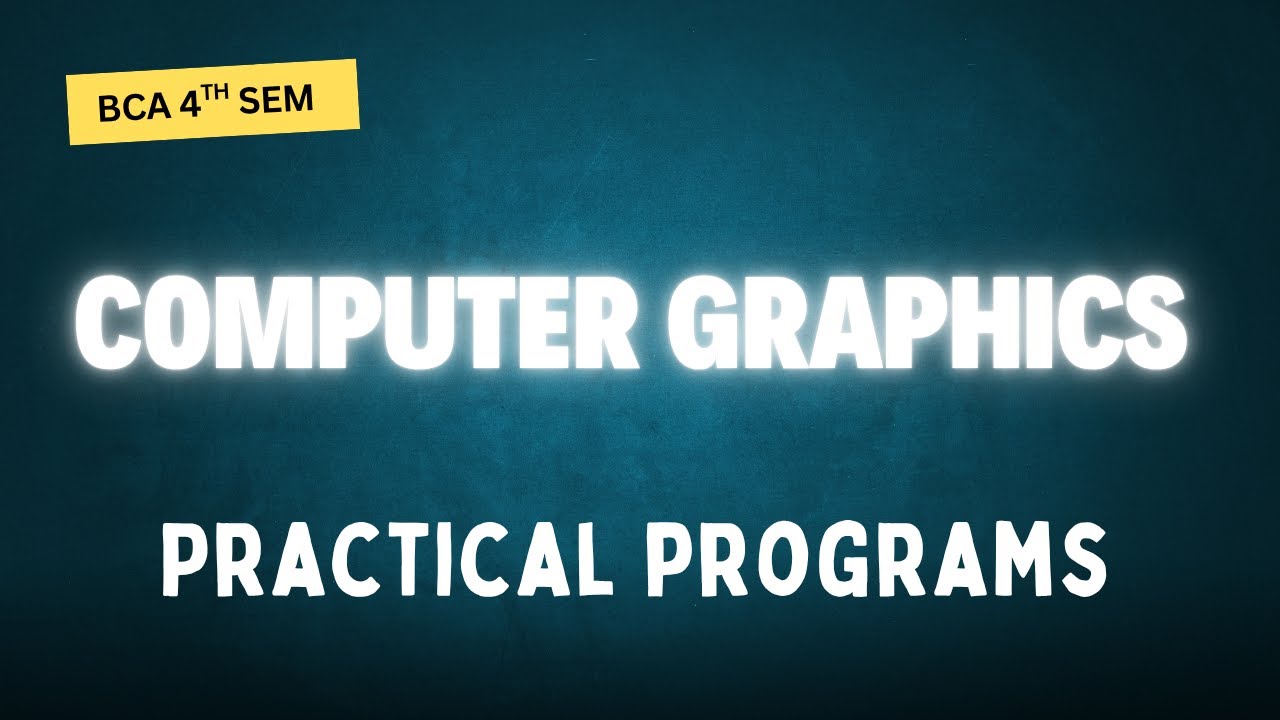 Computer Graphics - Practical programs  | 4th sem | BCA