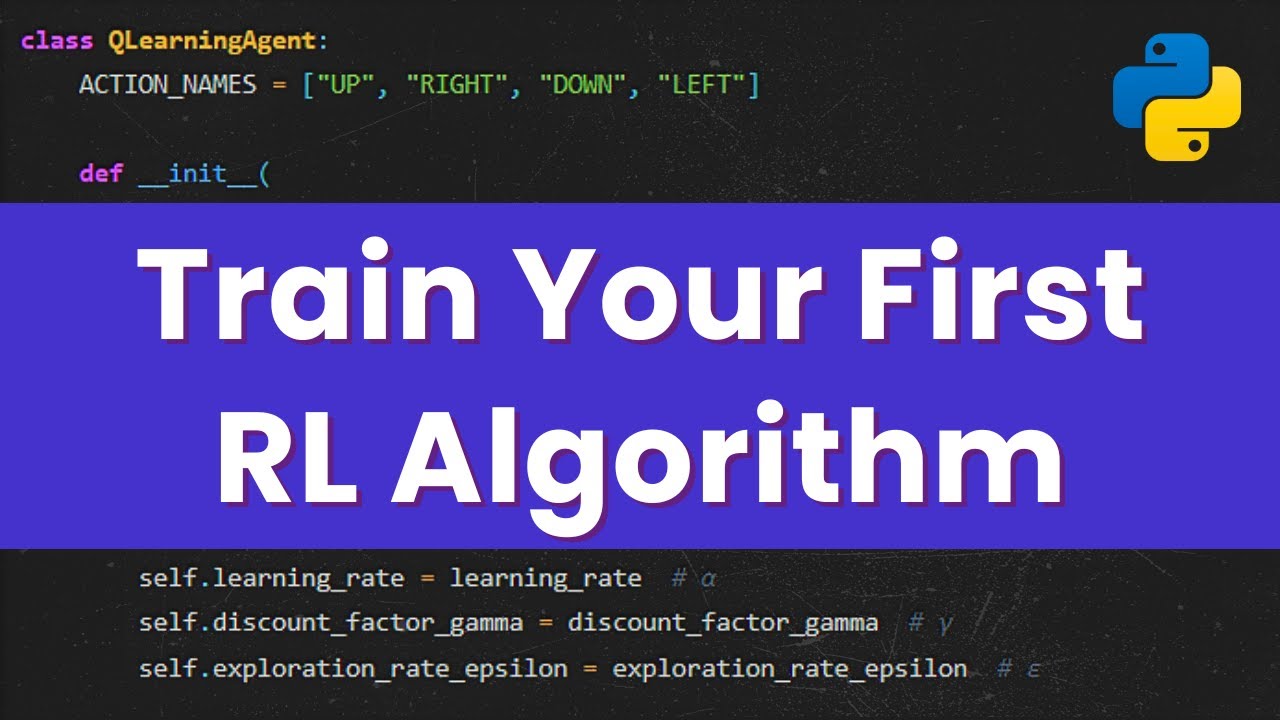Q-Learning Algorithm: Train Your First RL Agent from Scratch in Python