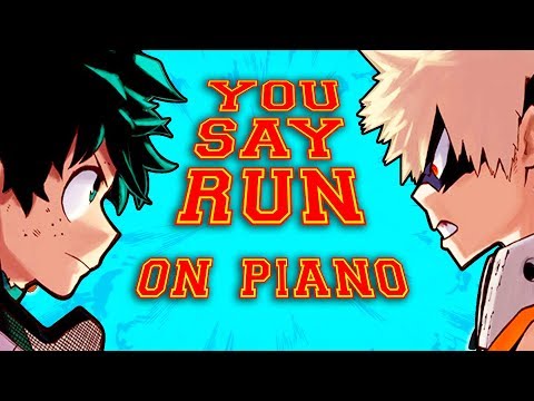 YOU SAY RUN from My Hero Academia – Piano Tutorial | Sheet Music Boss