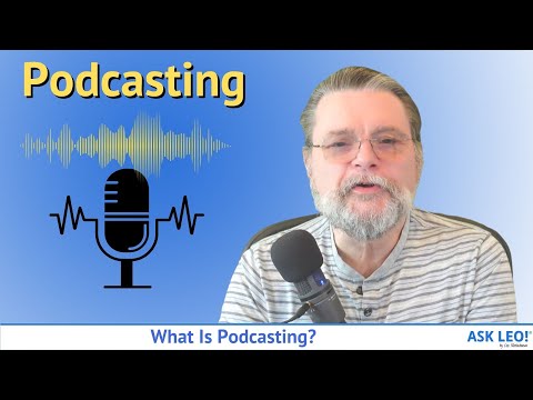 What Is Podcasting?