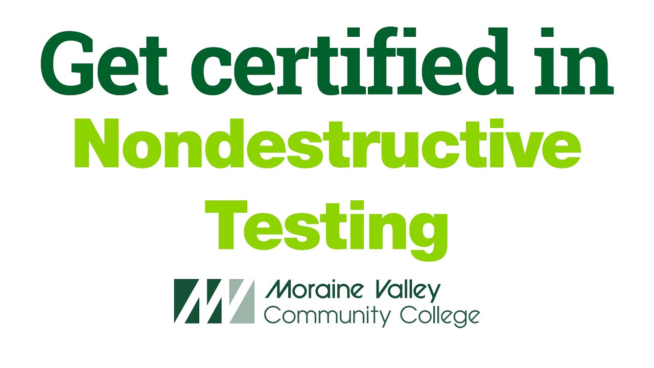 Nondestructive Testing at Moraine Valley
