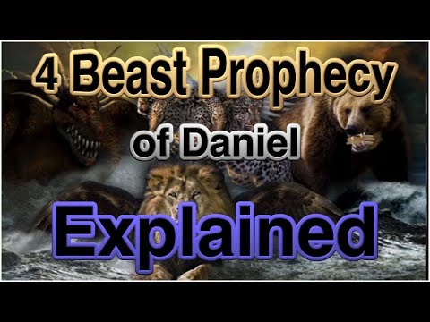 4 Beast Prophecy of Daniel 7 Explained