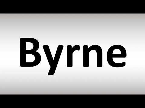 How to Pronounce Byrne