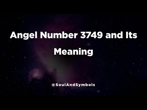 Angel Number 3749 and Its Meaning | 3749 Meaning 🔮