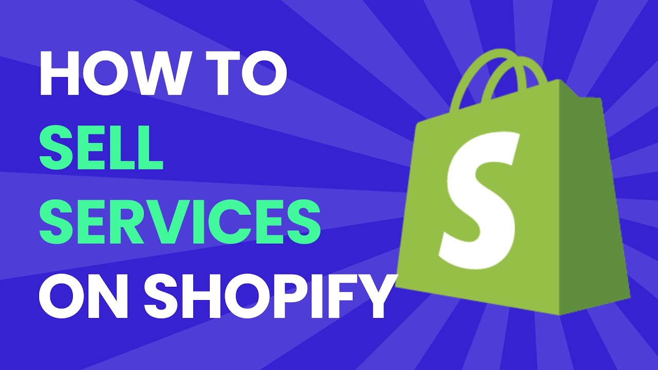 How to Sell Services on Shopify (Best Apps, Marketing Hacks, and Free AI Chatbot)