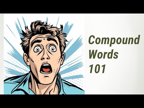 Exploring Compound Words: Examples of Compound Words
