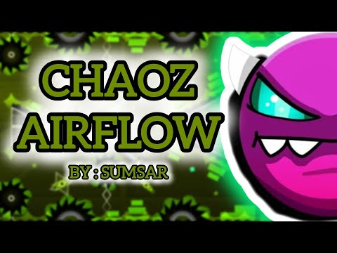 "CHAOZ AIRFLOW" 100% [MEDIUM DEMON] by Sumsar (Geometry Dash)
