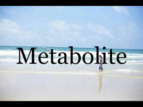 How To Pronounce Metabolite🌈🌈🌈🌈🌈🌈Pronunciation Of Metabolite