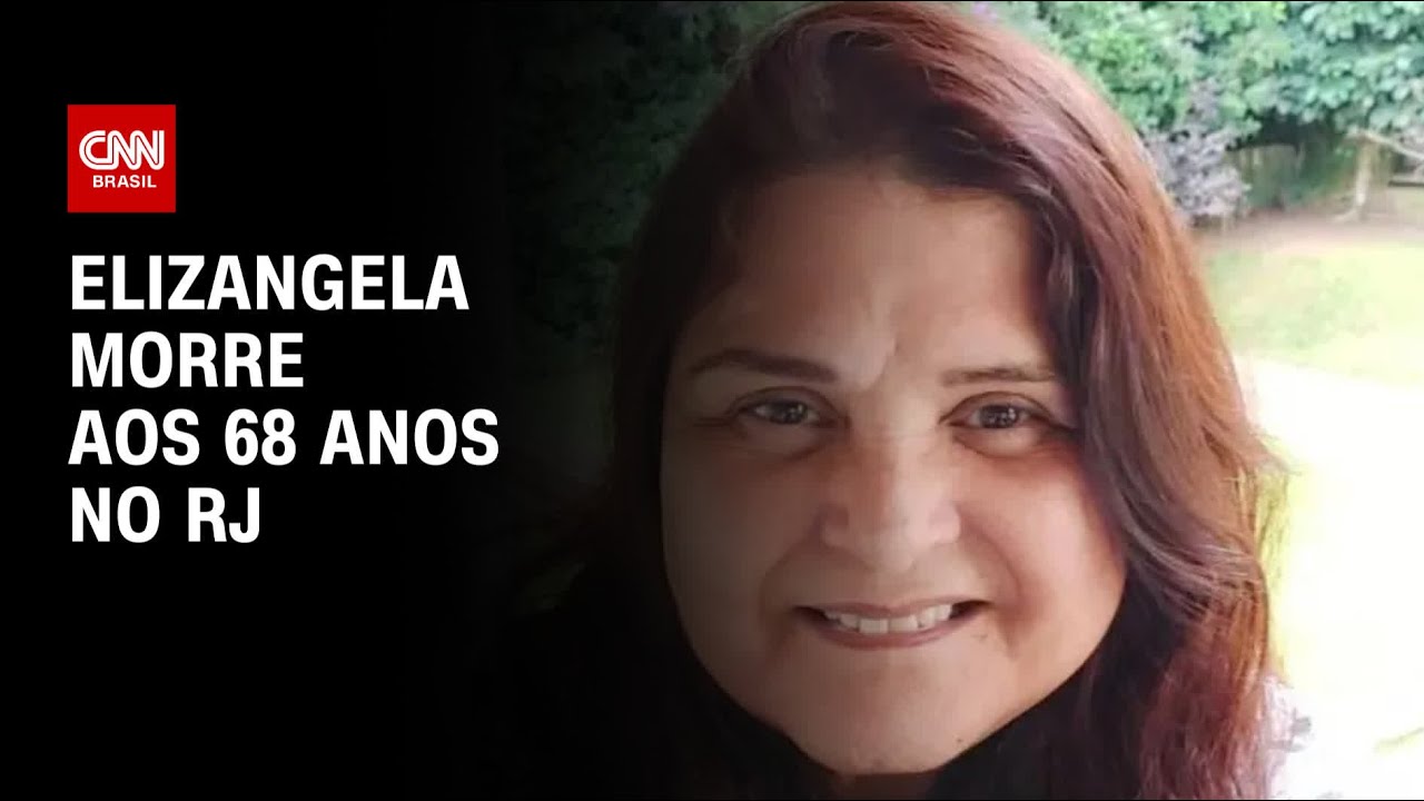 Atriz Elizangela morre aos 68 anos, no Rio de Janeiro | CNN Brasil