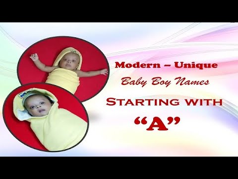 30 Unique – Modern, Names for boys, Starting with “A”