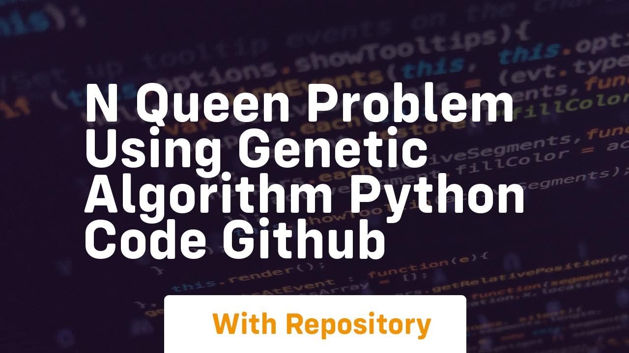 n queen problem using genetic algorithm python code github