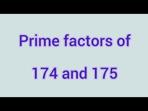 Prime factors of 174 and 175 | Learnmaths