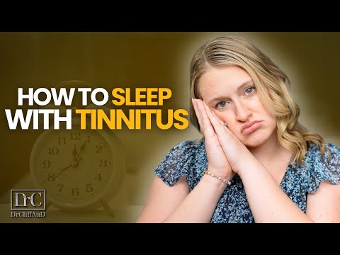 How to Sleep Better with Tinnitus (Doctors Tips)