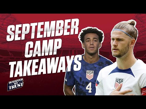 Is USMNT ready for the World Cup? | What we learned from the September friendlies